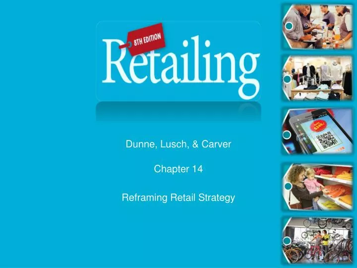 PPT - Chapter 14 Reframing Retail Strategy PowerPoint Presentation ...