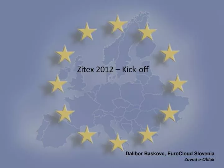 PPT - Zitex 2012 – Kick-off PowerPoint Presentation, free download - ID ...