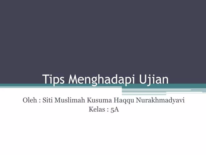 PPT - Tips Menghadapi Ujian PowerPoint Presentation, free download - ID ... PPT - Tips Menghadapi Ujian PowerPoint Presentation, free download - ID ...