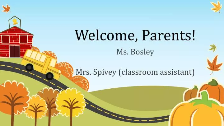 PPT - Welcome, Parents! PowerPoint Presentation, free download - ID:6540460