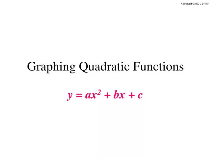 PPT - Graphing Quadratic Functions PowerPoint Presentation, free download - ID:6541696