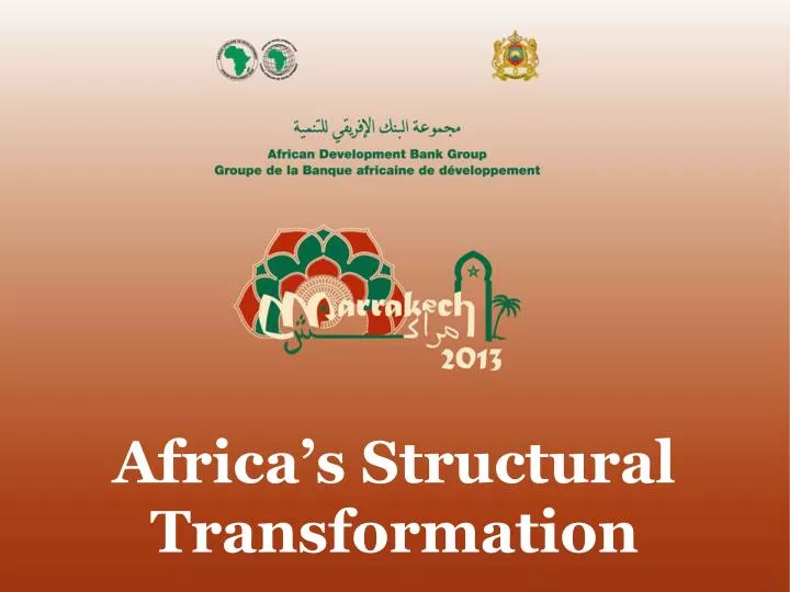 PPT - Africa’s Structural Transformation PowerPoint Presentation, free ...
