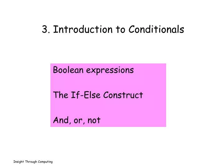 PPT - 3. Introduction to Conditionals PowerPoint Presentation, free ...