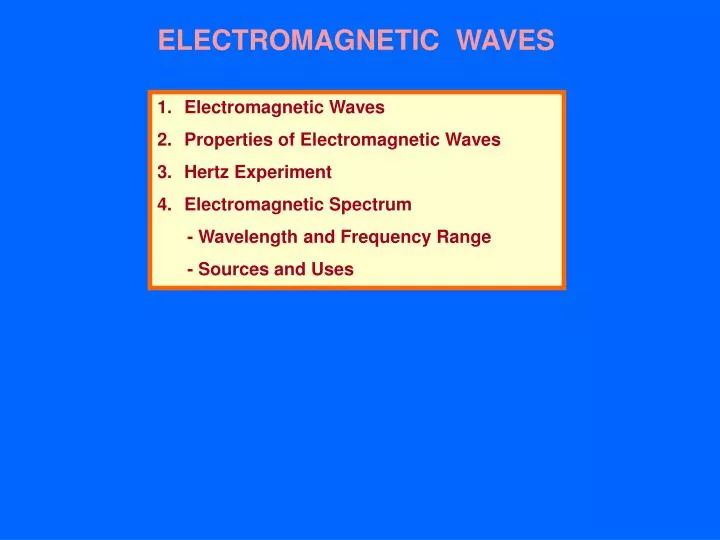 PPT - ELECTROMAGNETIC WAVES PowerPoint Presentation, free download - ID ...