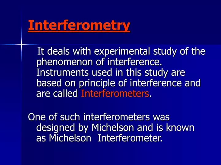 PPT - Interferometry PowerPoint Presentation, free download - ID:6543329