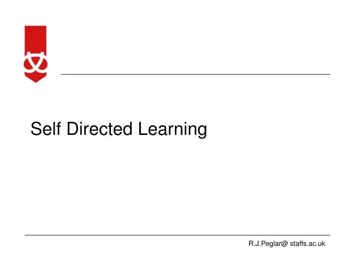 PPT - Self Directed Learning PowerPoint Presentation, free download - ID:6543476
