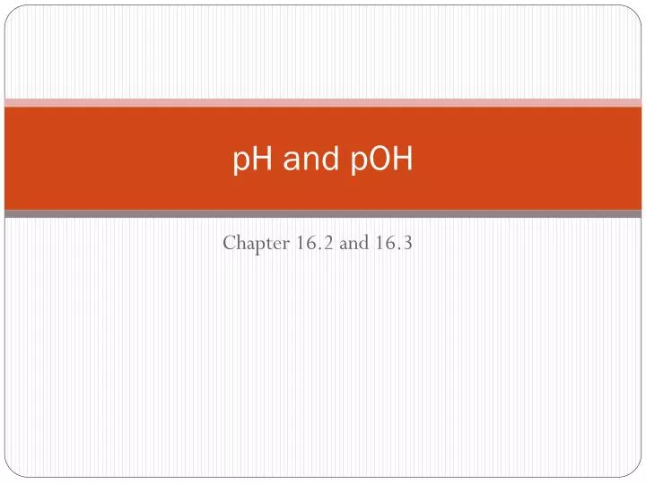 PPT - pH and pOH PowerPoint Presentation, free download - ID:6543602