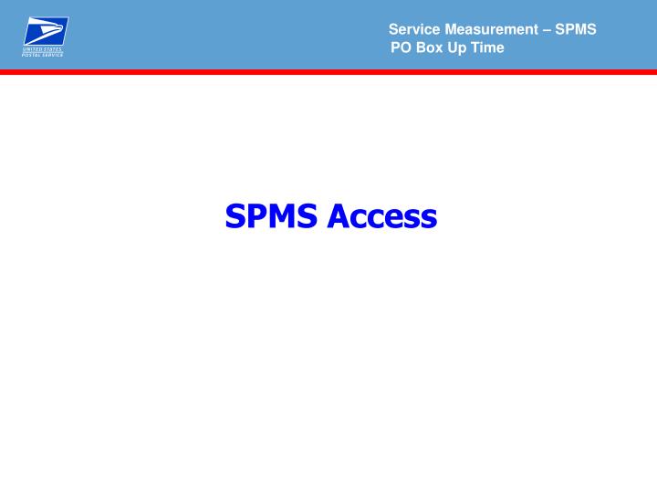 PPT - What is SPMS? SPMS Access Scanning Reports On Time Scanning ...