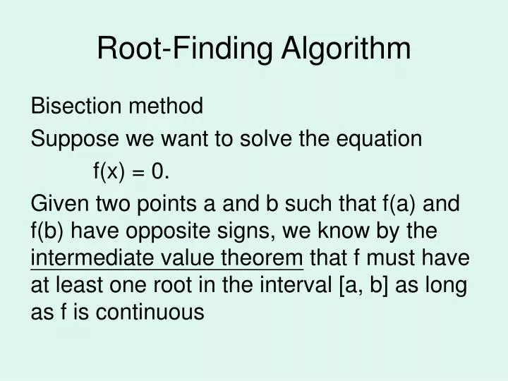 Ppt Root Finding Algorithm Powerpoint Presentation Free Download Id 6544420