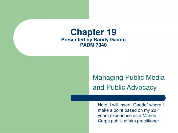 PPT - Chapter 19 Presented by Randy Gaddo PADM 7040 PowerPoint ...