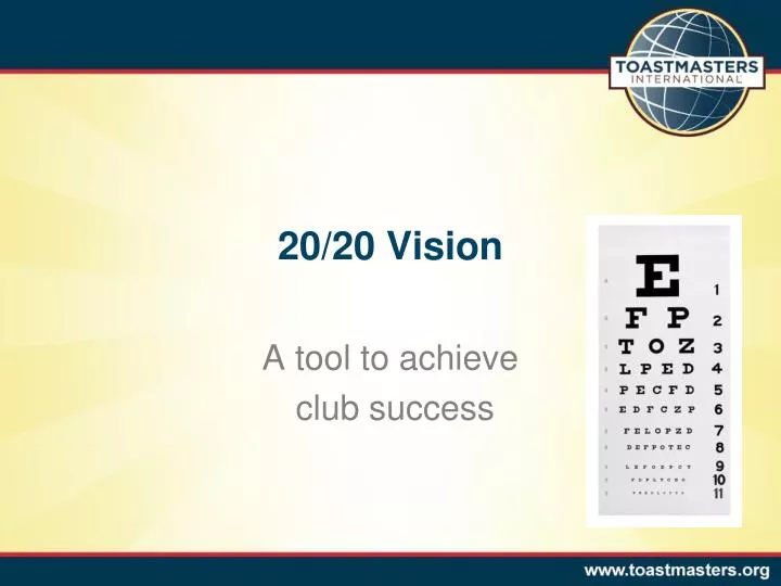 PPT - 20/20 Vision PowerPoint Presentation, free download - ID:6545625
