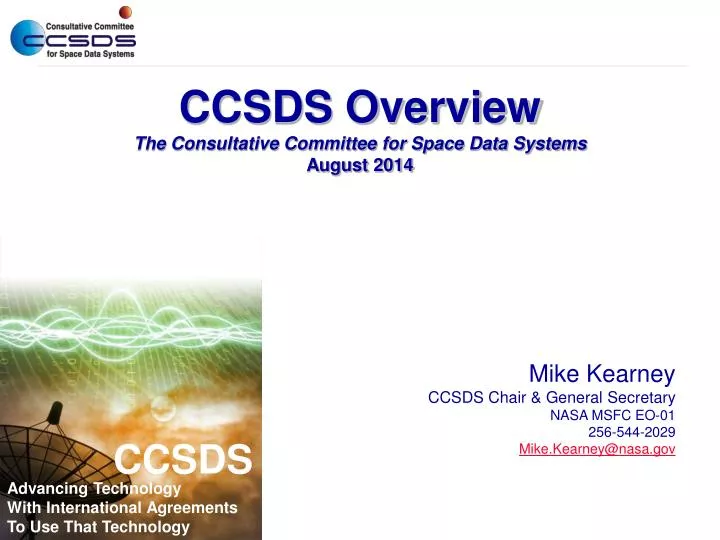 PPT - CCSDS Overview The Consultative Committee for Space Data Systems ...