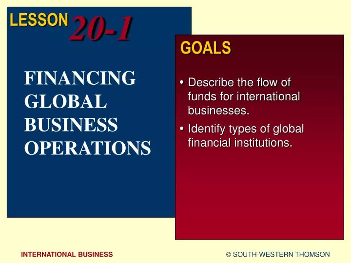 PPT - FINANCING GLOBAL BUSINESS OPERATIONS PowerPoint Presentation ...
