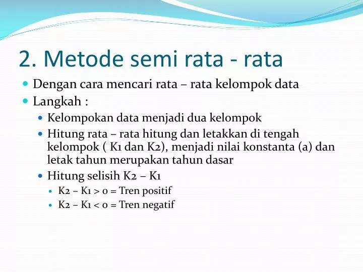 PPT - 2. Metode semi rata - rata PowerPoint Presentation, free download ...