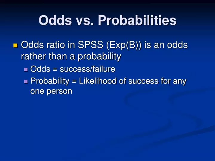 PPT - Odds vs. Probabilities PowerPoint Presentation, free download ...