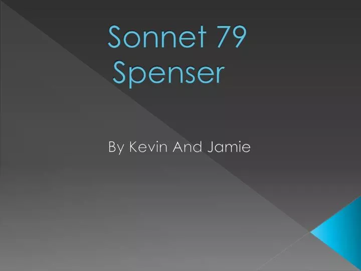 PPT - Sonnet 79 Spenser PowerPoint Presentation, free download - ID:6547331