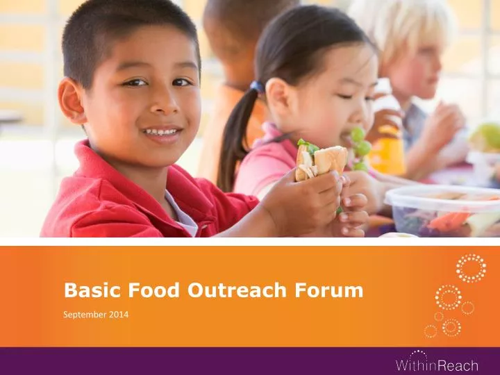 PPT - Basic Food Outreach Forum PowerPoint Presentation, free download ...