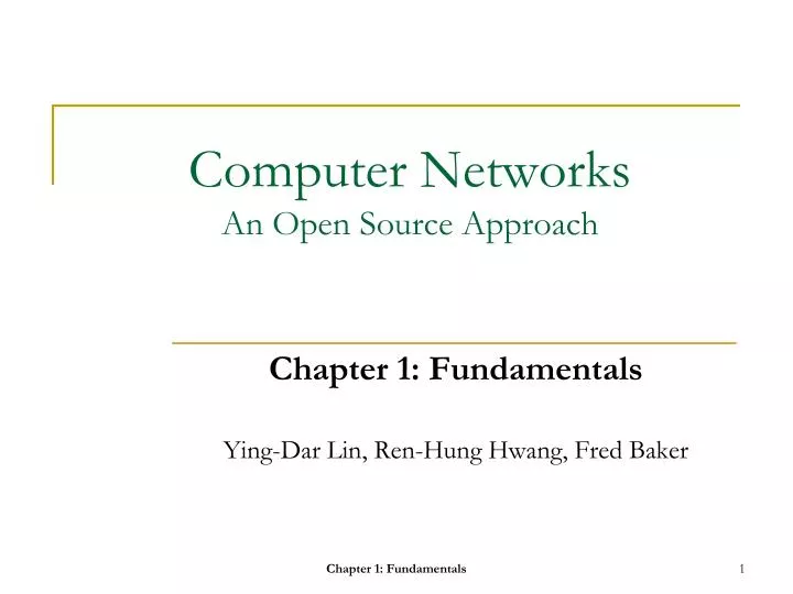 PPT - Computer Networks An Open Source Approach PowerPoint Presentation - ID:6549142