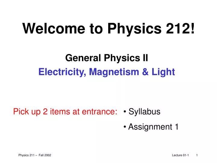 PPT - Welcome to Physics 212! PowerPoint Presentation, free download ...