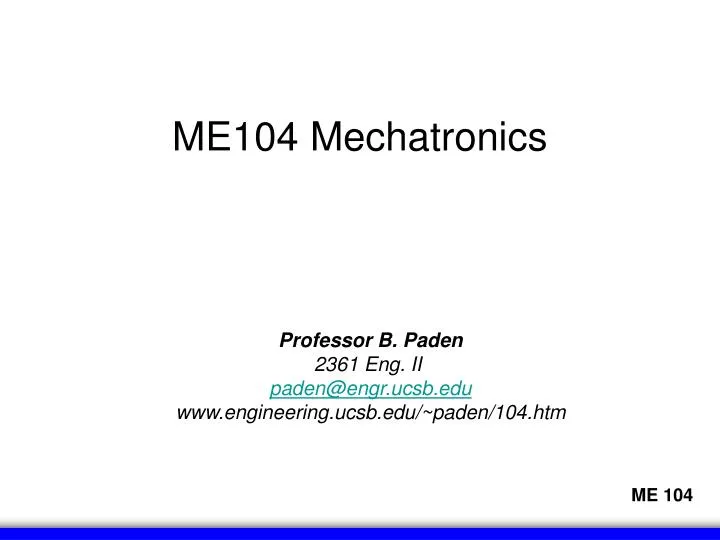 PPT - ME104 Mechatronics PowerPoint Presentation, free download - ID:6551450