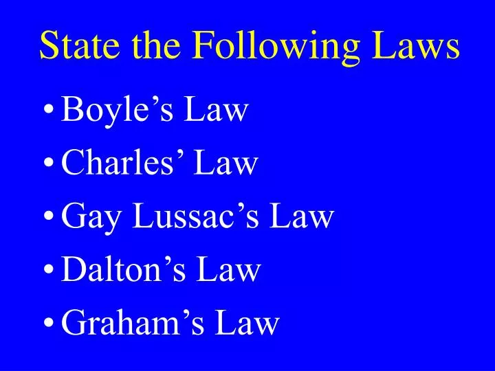 PPT - State the Following Laws PowerPoint Presentation, free download ...