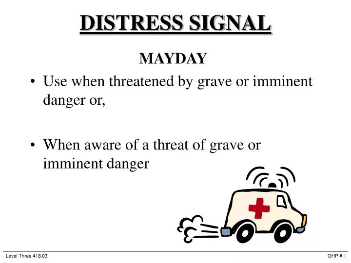 PPT - DISTRESS SIGNAL PowerPoint Presentation, free download - ID:6555463