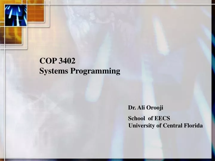 PPT - COP 3402 Systems Programming PowerPoint Presentation, free ...