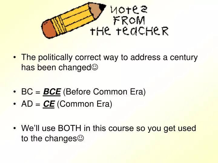 PPT - The politically correct way to address a century has been changed ...