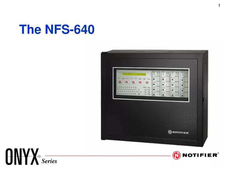 PPT - The NFS-640 PowerPoint Presentation, free download - ID:6557740