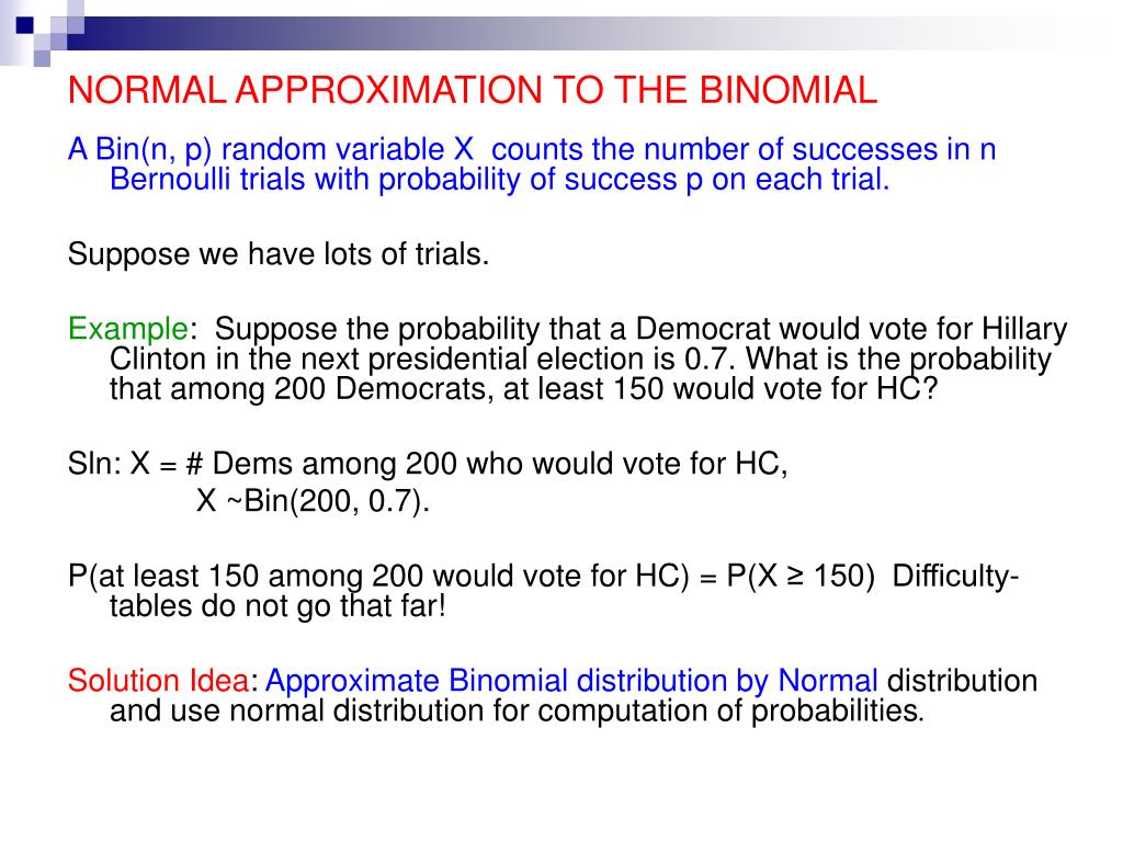 Ppt Normal Approximation To The Binomial Powerpoint Presentation