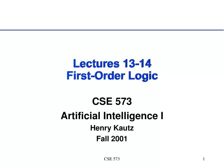 PPT - Lectures 13-14 First-Order Logic PowerPoint Presentation, free download - ID:6558864