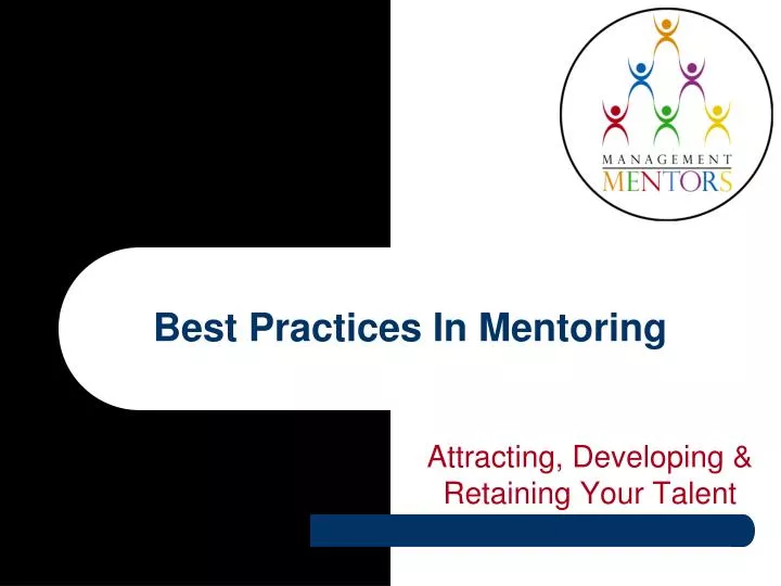 PPT - Best Practices In Mentoring PowerPoint Presentation, free ...