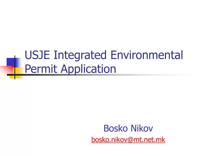 PPT - USJE Integrated Environmental Permit Application PowerPoint ...