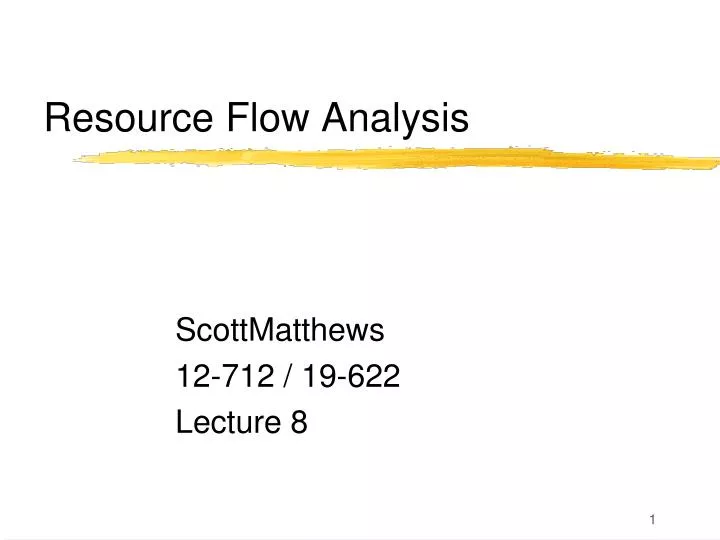 PPT - Resource Flow Analysis PowerPoint Presentation, free download ...