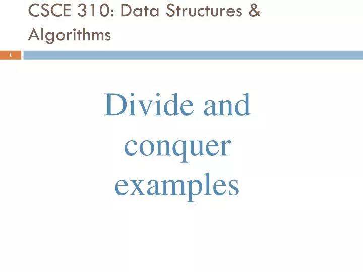 Ppt Csce 310 Data Structures And Algorithms Powerpoint Presentation Id6561983 1700
