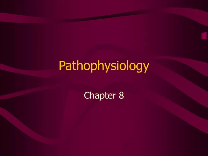 PPT - Pathophysiology PowerPoint Presentation, free download - ID:6562730