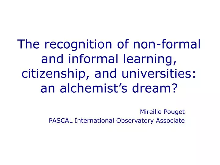PPT - Mireille Pouget PASCAL International Observatory Associate ...