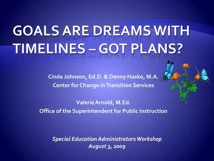 PPT - Goals Are Dreams with Timelines – Got Plans? PowerPoint ...