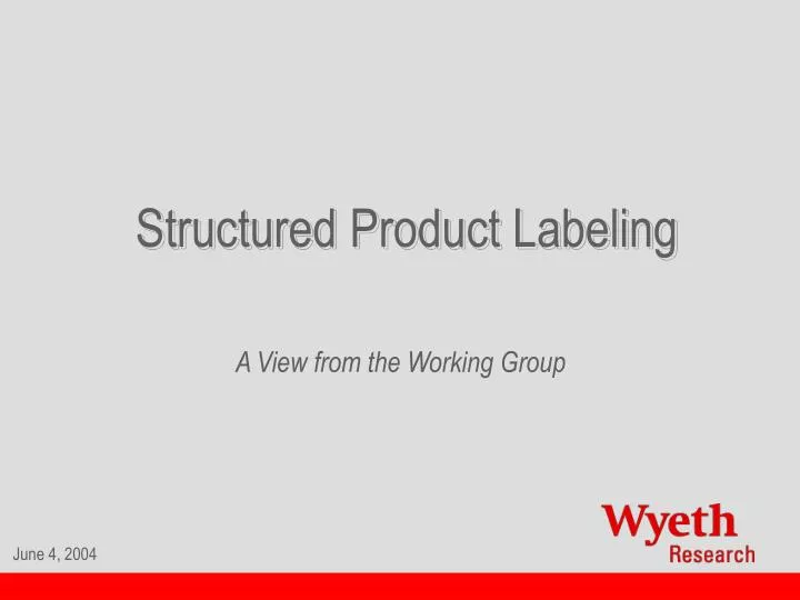 PPT - Structured Product Labeling PowerPoint Presentation, free ...