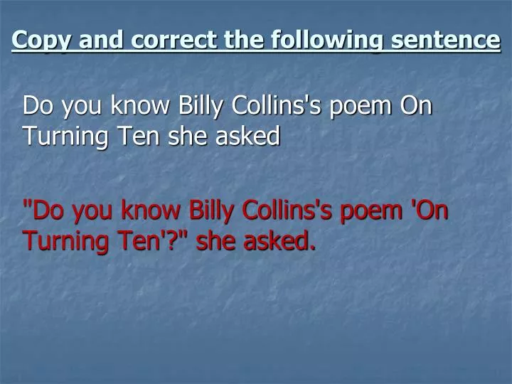 PPT - Copy and correct the following sentence PowerPoint Presentation ...