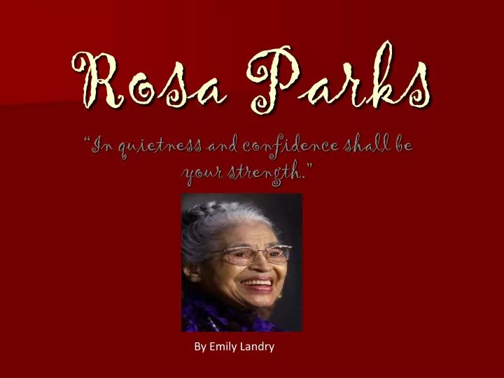 PPT - Rosa Parks PowerPoint Presentation, free download - ID:6566674