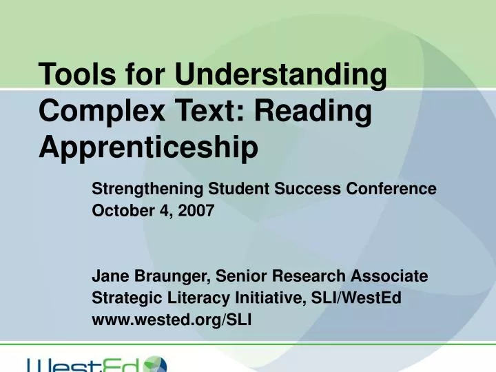 PPT - Tools for Understanding Complex Text: Reading Apprenticeship ...