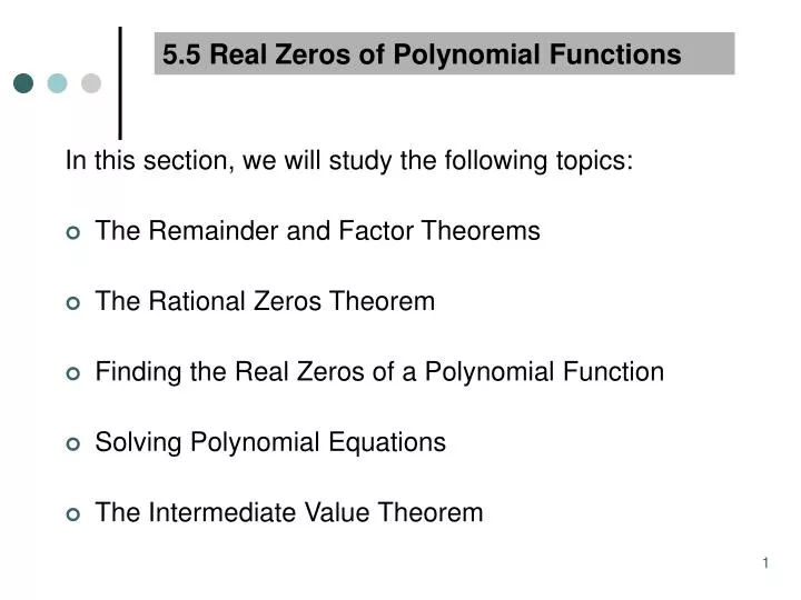 Ppt 55 Real Zeros Of Polynomial Functions Powerpoint Presentation