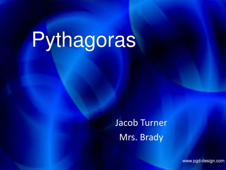 PPT - Pythagoras PowerPoint Presentation, free download - ID:6569959