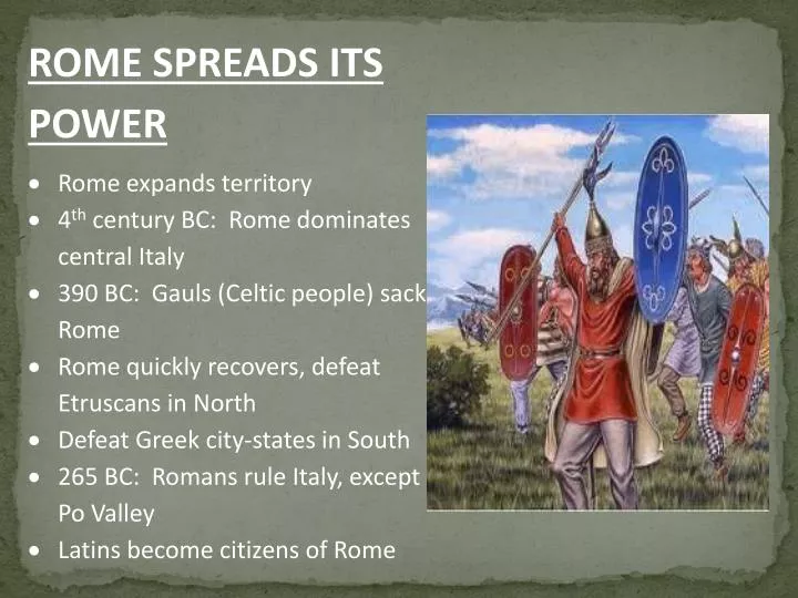 PPT - ROME SPREADS ITS POWER Rome expands territory 4 th century BC ...