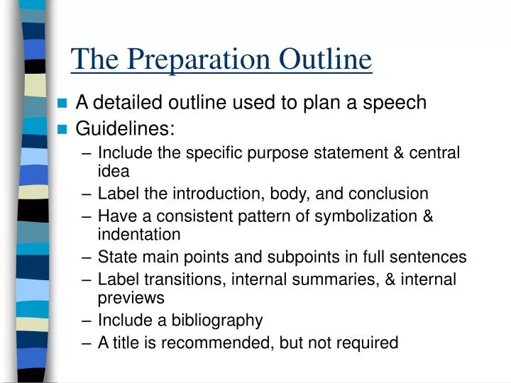 PPT - The Preparation Outline PowerPoint Presentation, free download ...
