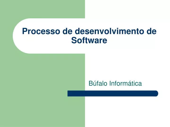 PPT - Processo de desenvolvimento de Software PowerPoint Presentation, free download - ID:6570875