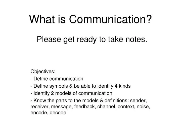 PPT - What is Communication? PowerPoint Presentation, free download ...