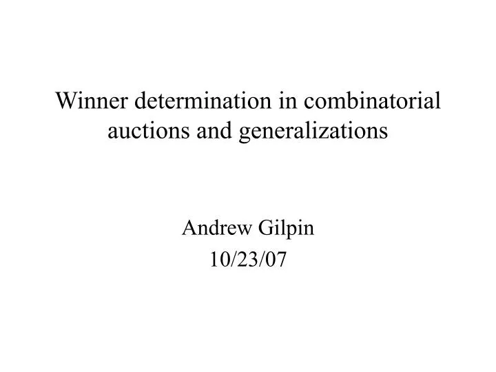 Ppt Winner Determination In Combinatorial Auctions And