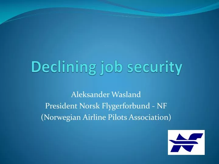 PPT - Declining job security PowerPoint Presentation, free download ...